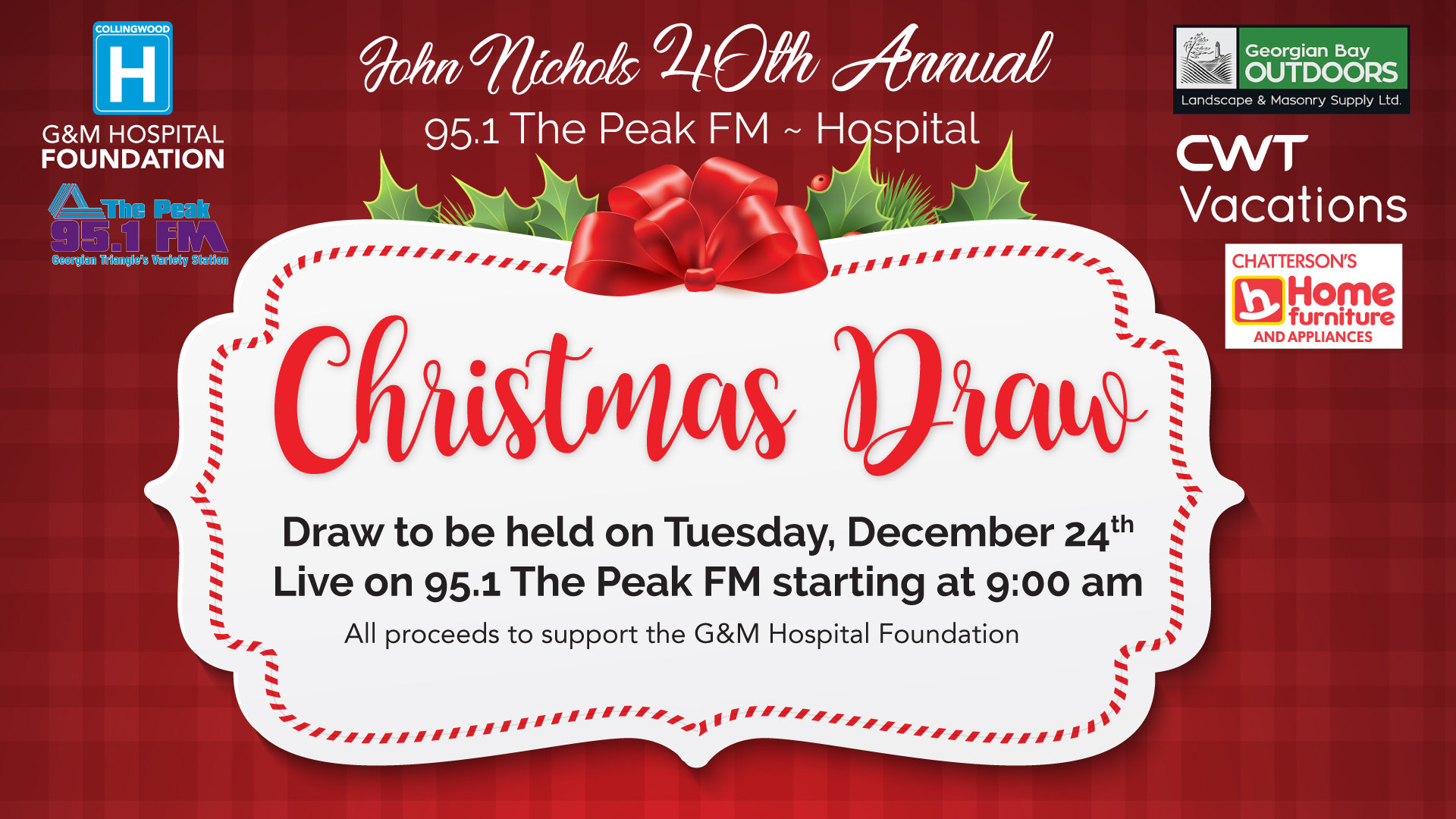 John Nichols 40th Annual 95.1 The Peak FM – Hospital Christmas Draw ...